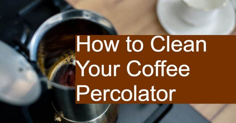 How to Clean Your Coffee Percolator - dripped.coffee