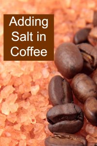 Adding Salt in Coffee – What are the Benefits? - dripped.coffee