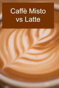 Caffè Misto vs Latte – Delicious Coffee Drinks with Differences ...